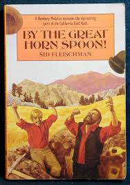 By The Great Horn Spoon Praiseworthy