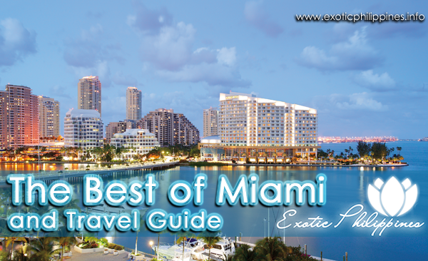 The Best of Miami and Travel Guide - Exotic Philippines