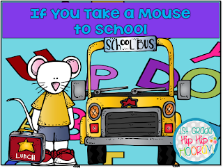 1st Grade Hip Hip Hooray!: If you take a mouse to school...Craft and ...