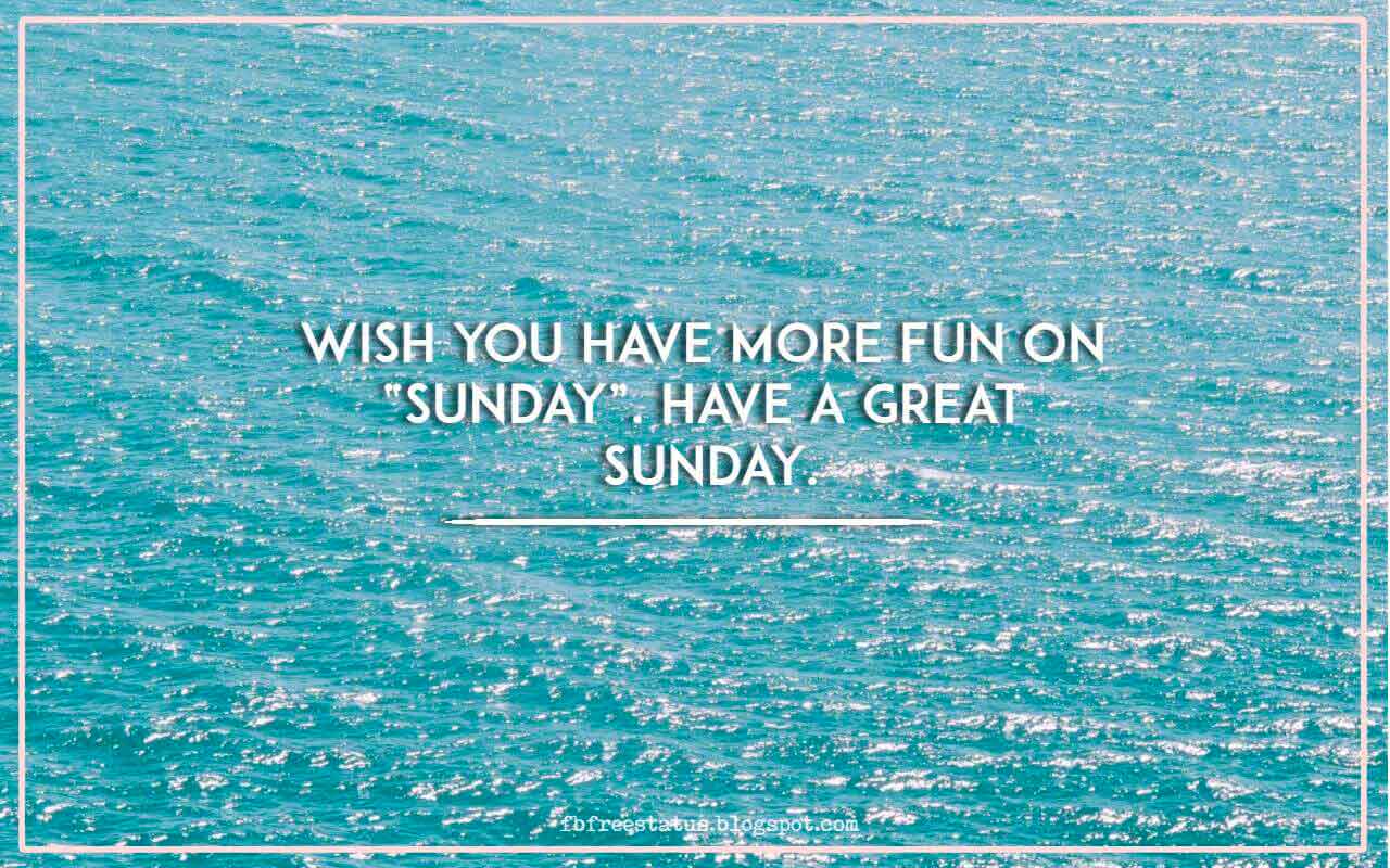 Funny & Happy Sunday Quotes to be Happy on Sunday Morning