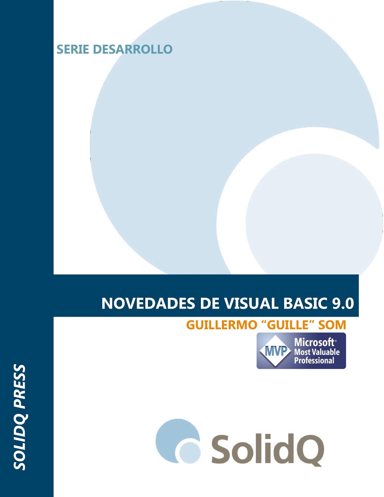 Novedades de Visual Basic 9.0 – Guillermo «Guille» Som | FreeLibros