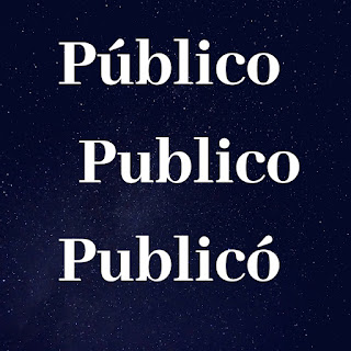 Blog de la Lengua : PÚBLICO, PUBLICO Y PUBLICÓ.
