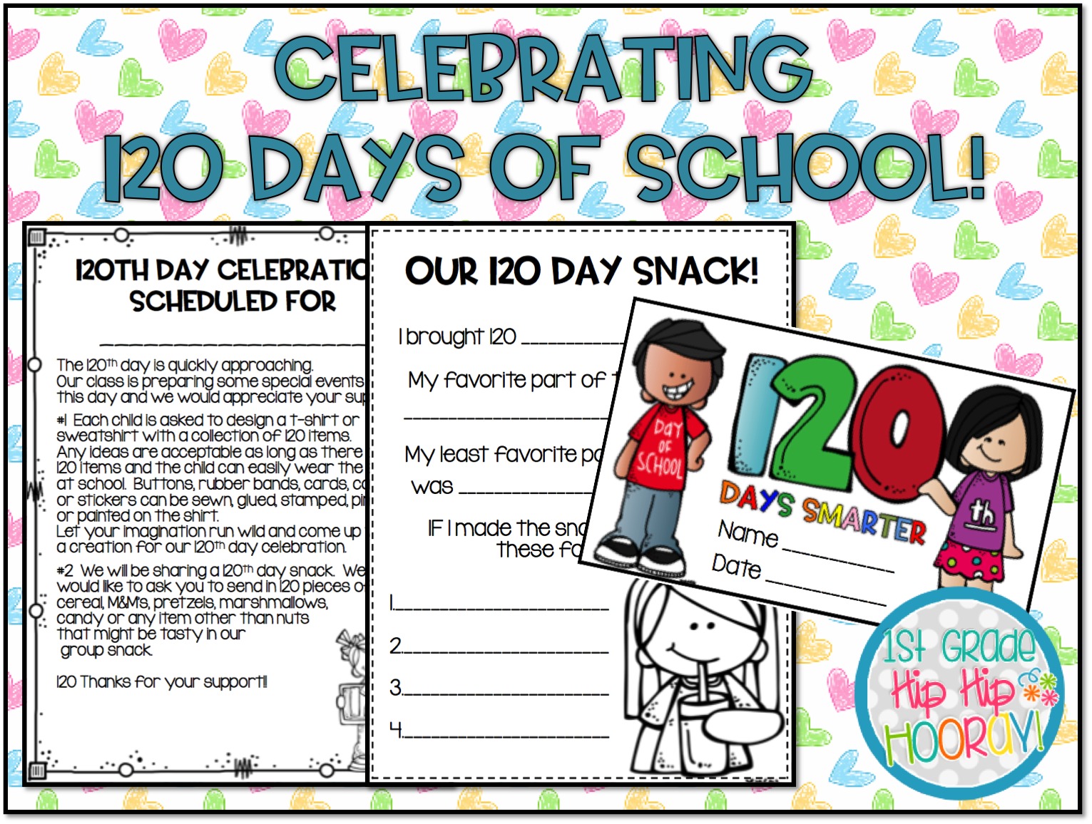 1st Grade Hip Hip Hooray!: 100th Day or 120th Day!