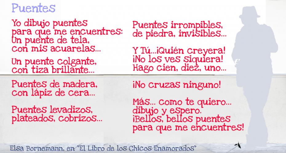 DE OGRESAS, SAPOS Y POETAS: Poemas de Elsa Borneman" Puentes"
