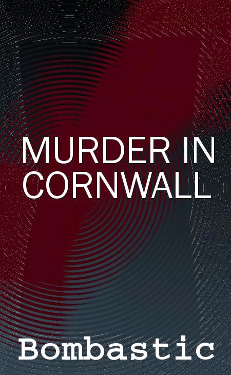 tastemyginger: Murder in Cornwall