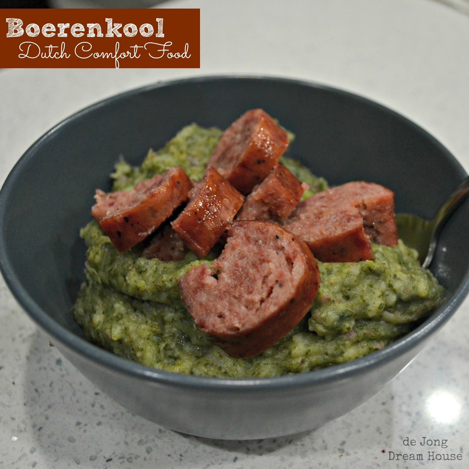 de Jong Dream House: Boerenkool: A Dutch Comfort Dish