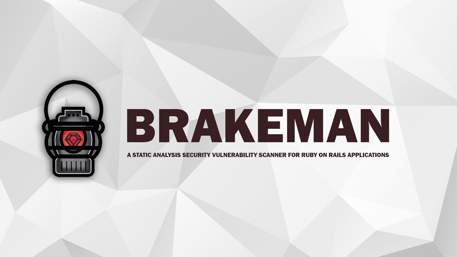 Brakeman - A Static Analysis Security Vulnerability Scanner For Ruby on ...