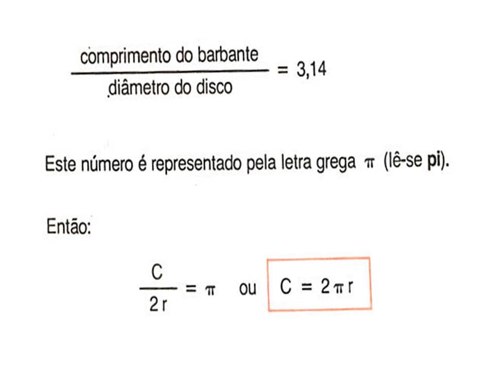 8° SÉRIE - 9º ANO: 16 - MEDIDA DA CIRCUNFERÊNCIA E ÁREA DO CÍRCULO