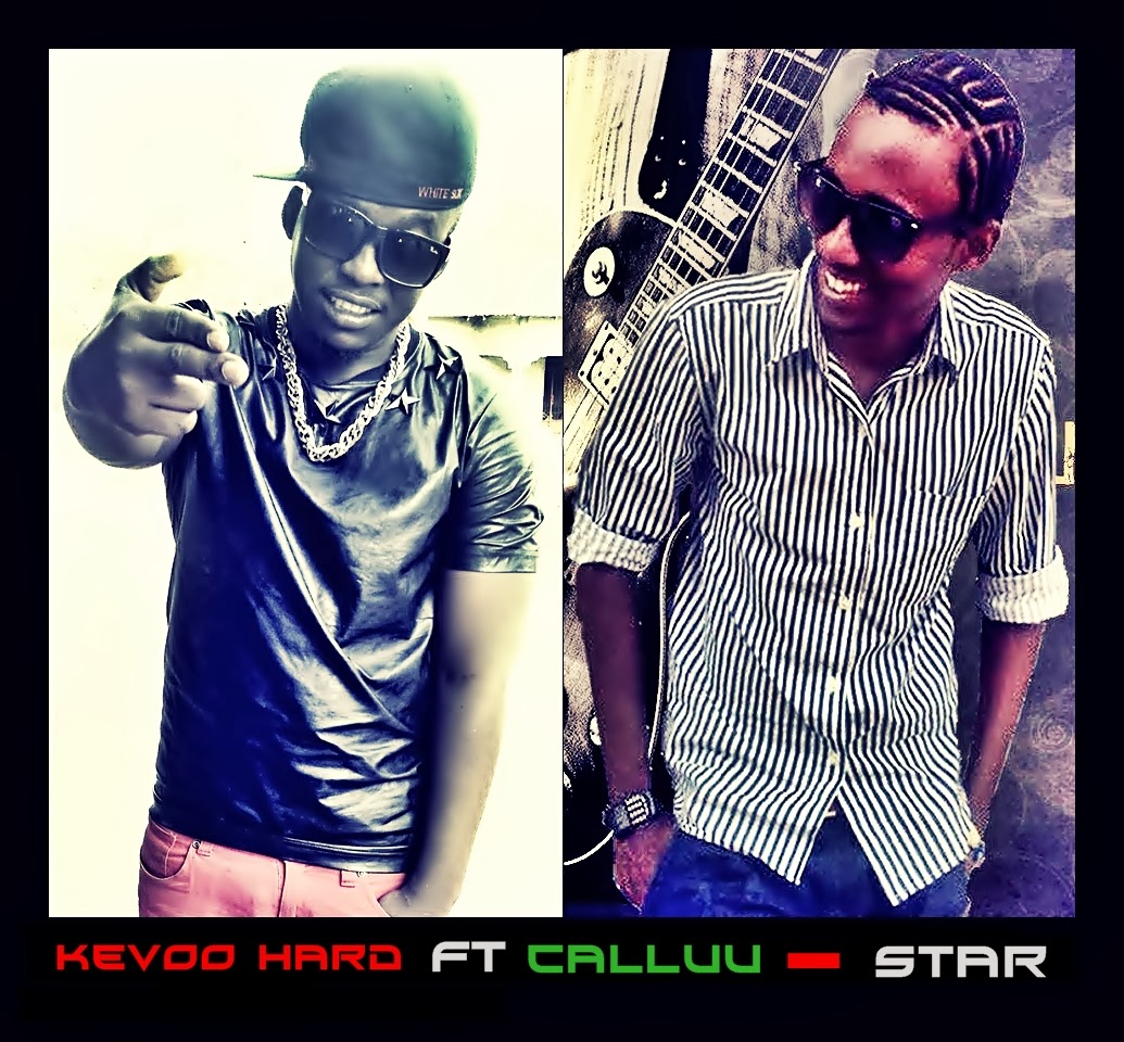 New AUDIO | KEVOO HARD ft CALLUU - STAR | Download | ABDULKARIM SUMA