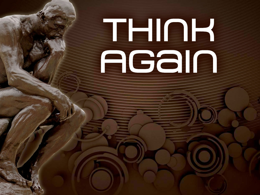 Welcome to DavidCharlton.blogspot.com: October 28, 2012 - Think Again ...