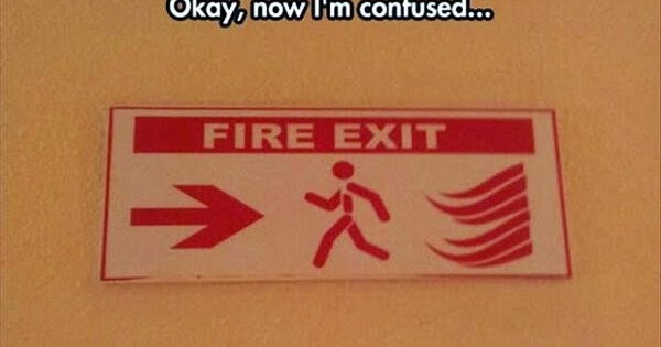 Sober in a Nightclub: The most confusing exit sign ever.