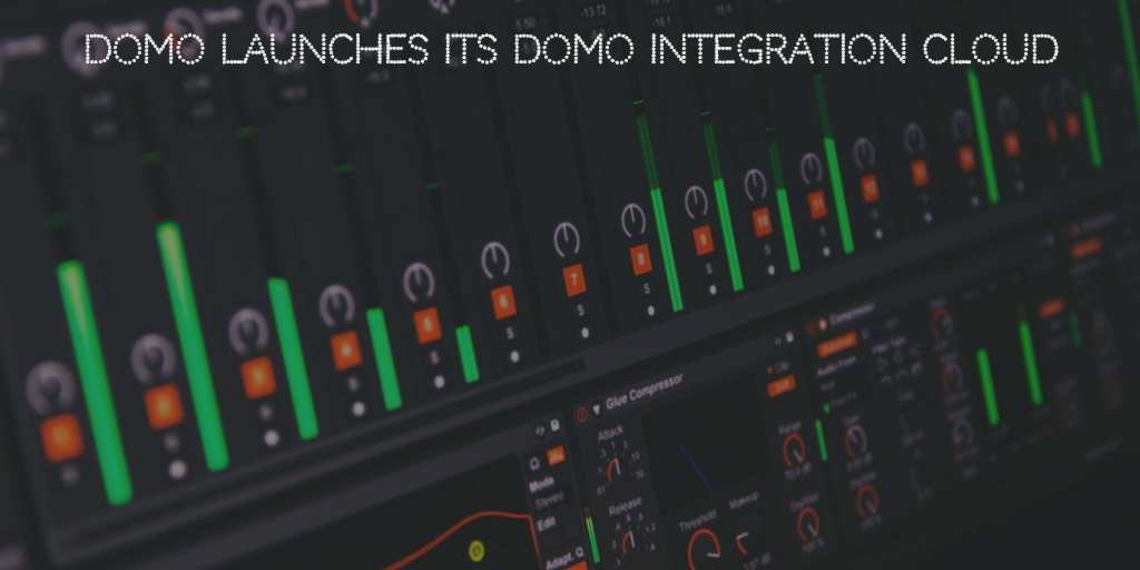 Domo Launches its Domo Integration Cloud