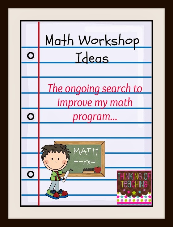 Thinking of Teaching: Math Workshop Series - Part 2 - What Will It Look ...