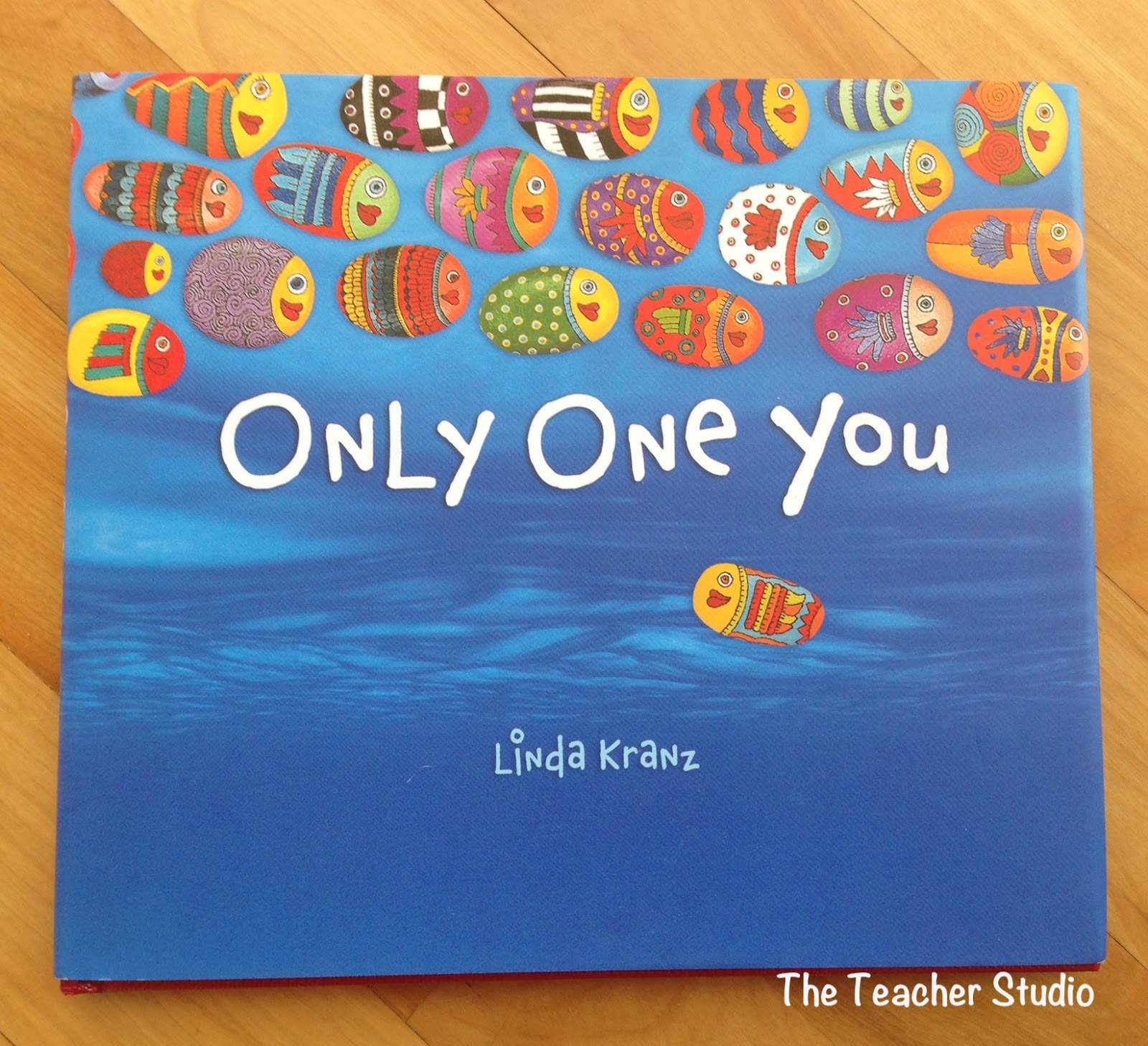 "Only One You" by Linda Kranz - The Teacher Studio