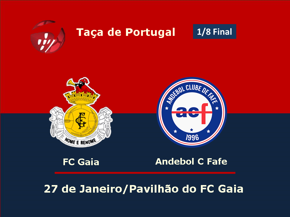 1/8 da Taça de Portugal: Andebol C. Fafe desloca-se a Gaia ~ FafeDesporto