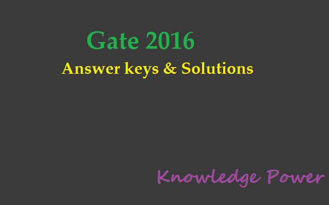Gate 2016 Answer Key For ECE - Gate Solution | My Wakeup India ...
