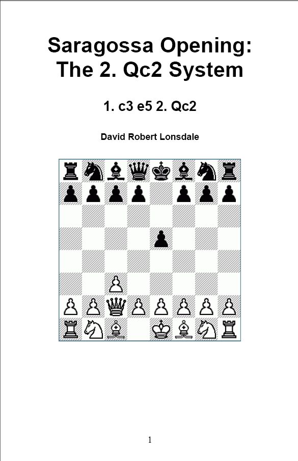 David Lonsdale's Chess Monographs: Saragossa Opening: The 2. Qc2 System ...