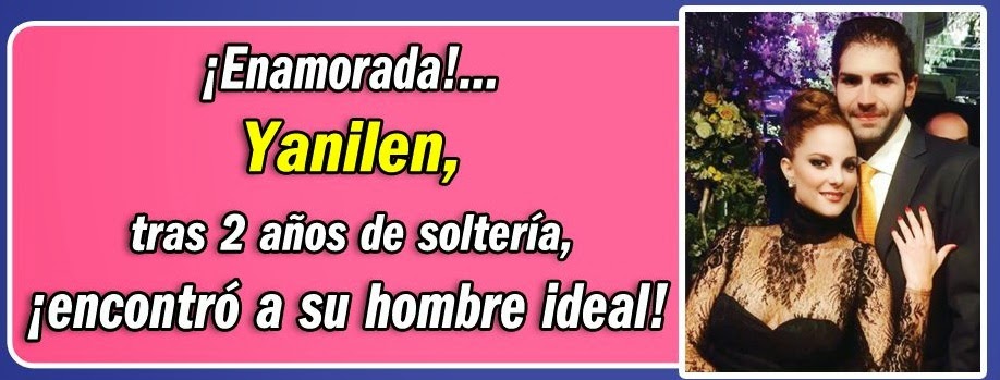 YANILEN ::.: Yanilen tiene novio nuevo : Nota TvNotas :
