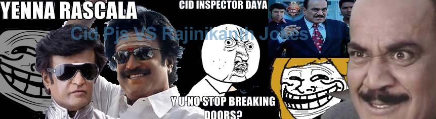 CID Pj's vs Rajinikanth Jokes