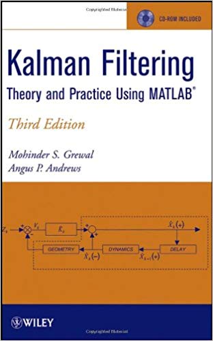 Kalman Filtering: Theory and Practice Using MATLAB by Mohinder S ...