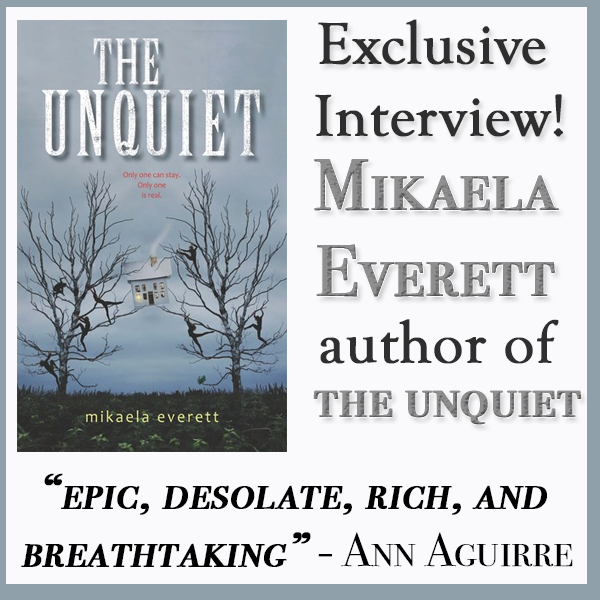 Mikaela Everett, author of THE UNQUIET, on falling in love with the ...