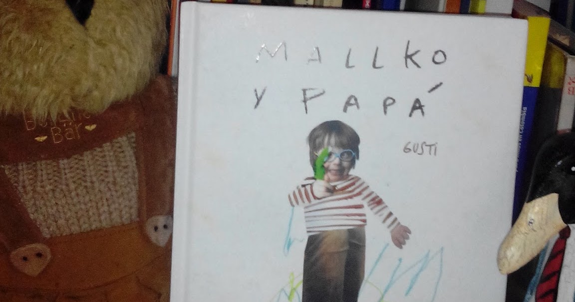 MALLKO Y PAPÁ
