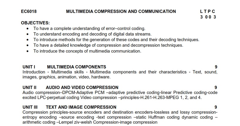 EC6018 Multimedia Compression and Communication-Syllabus-Semester VIII-ECE-BE-Anna University ...