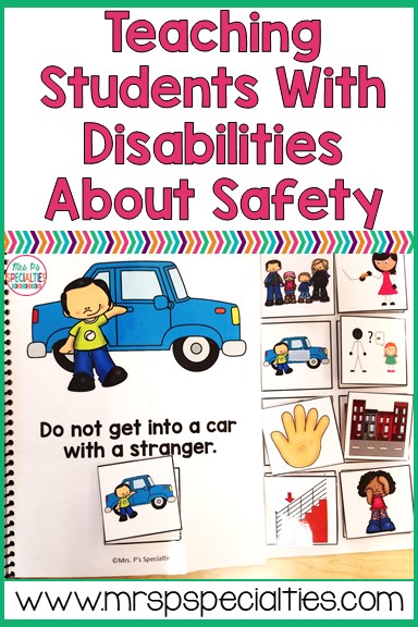 Teaching Students With Disabilities About Safety · Mrs. P's Specialties