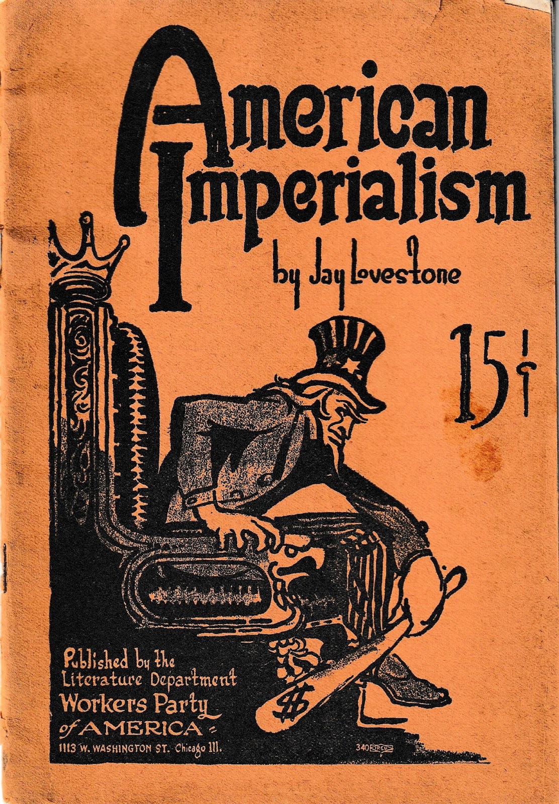 The Left Chapter: American Imperialism - Workers Party of America, Jay ...