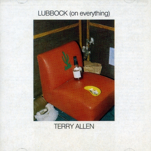 el Rancho: Lubbock (On Everything) - Terry Allen (1979)