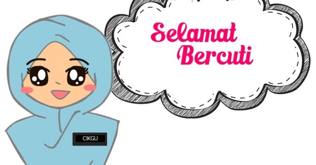 SKPagarBesi: SELAMAT BERCUTI