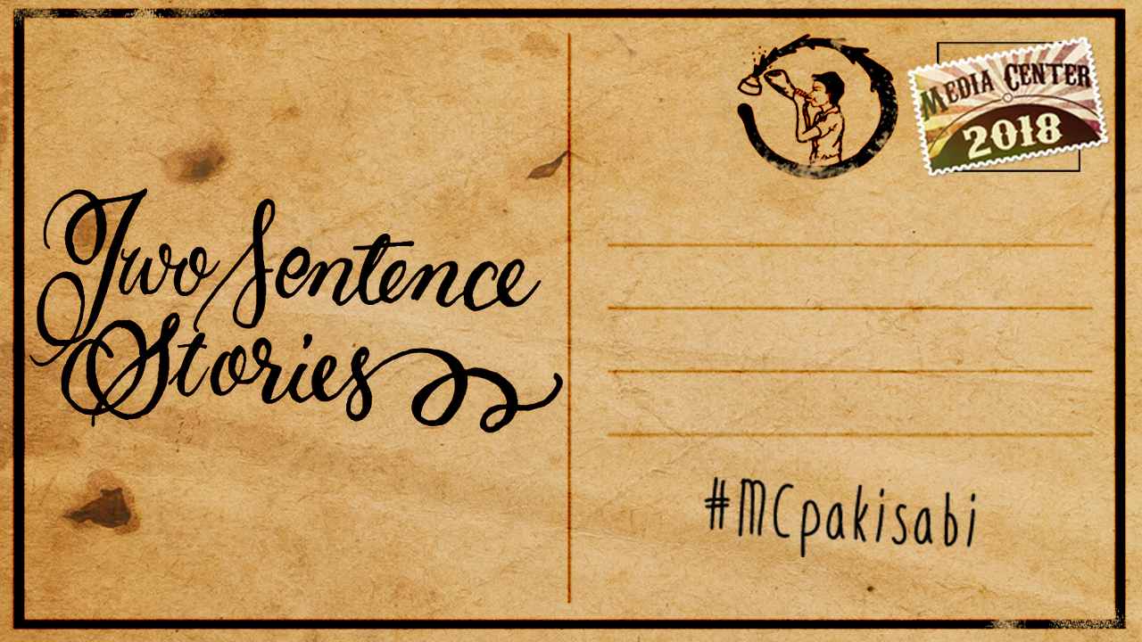 Literary: Two Sentence Stories | Ang Aninag Online