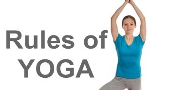 How to Do Yoga | Rules of Yoga [2] - Yoga Health Care