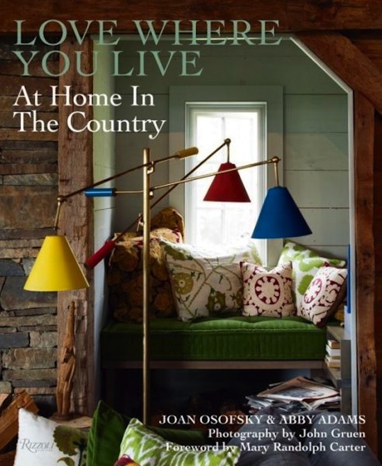 Modern Country Style: "Love Where You Live: At Home In The Country" by ...