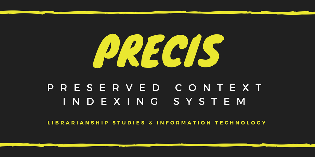 PRECIS (Preserved Context Index System)