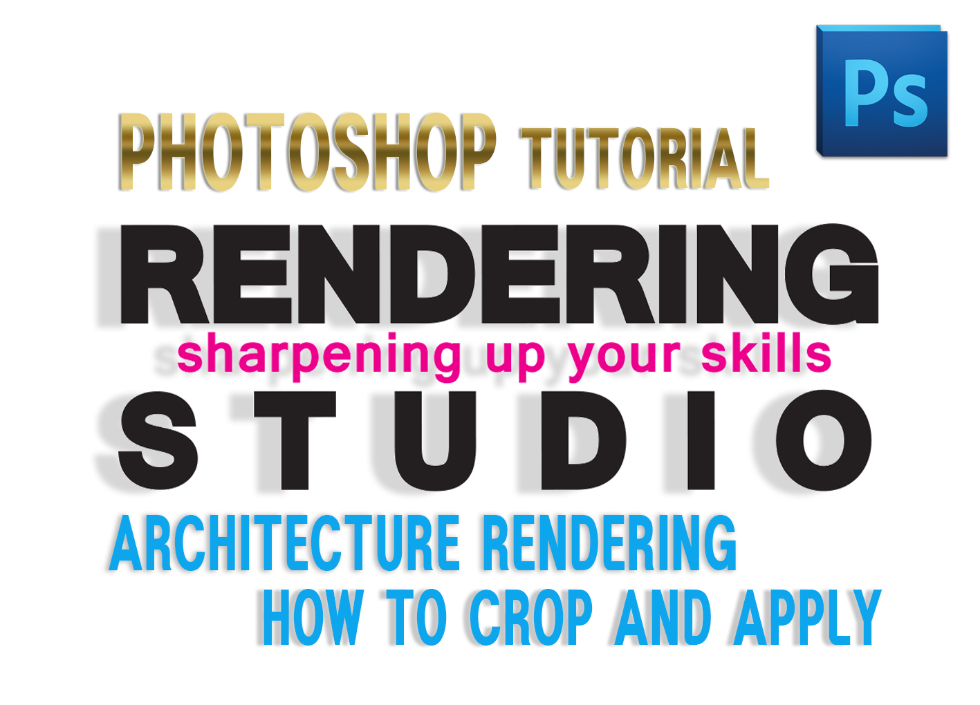 RENDERING-STUDIO: Photoshop Tutorial: Make Realistic Architecture ...
