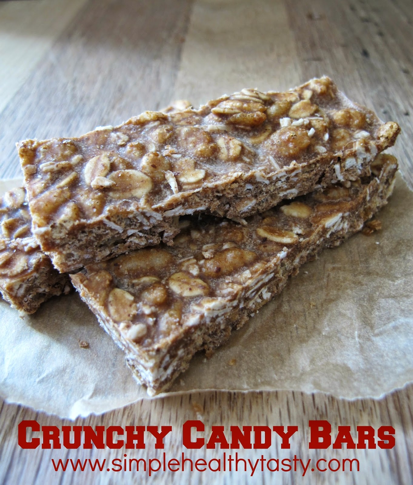 Simple. Healthy. Tasty: Crunchy Candy Bars
