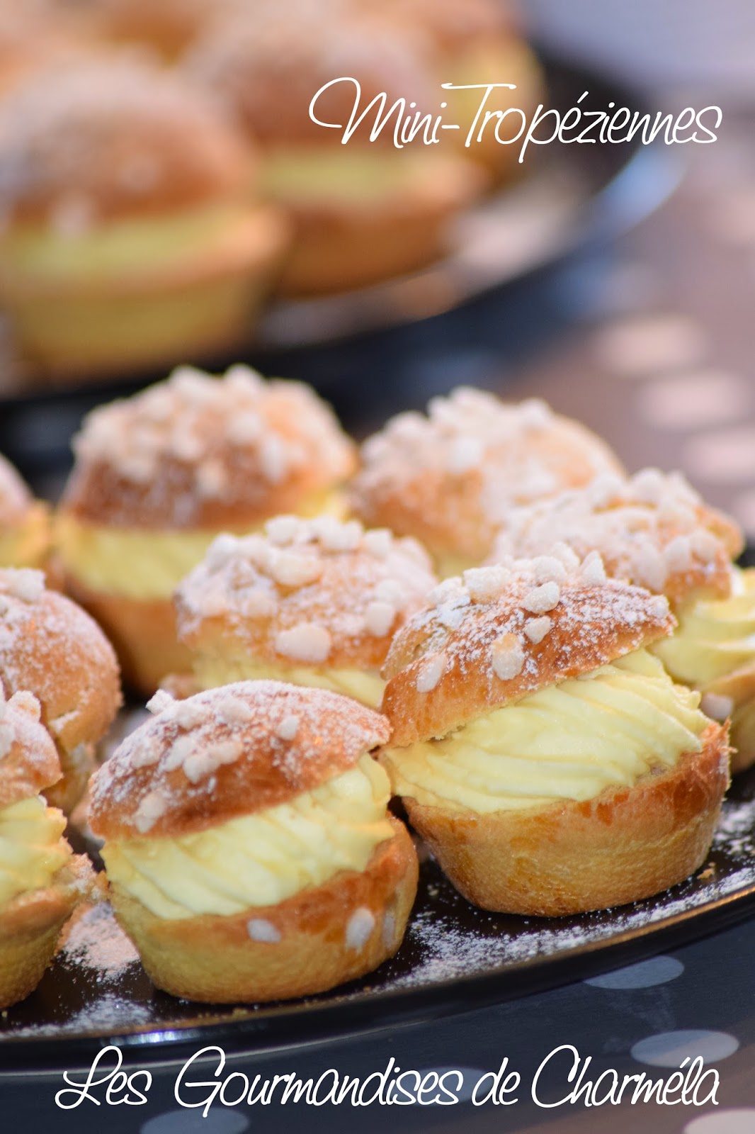 Les Gourmandises de Charméla: Mini-Tropéziennes