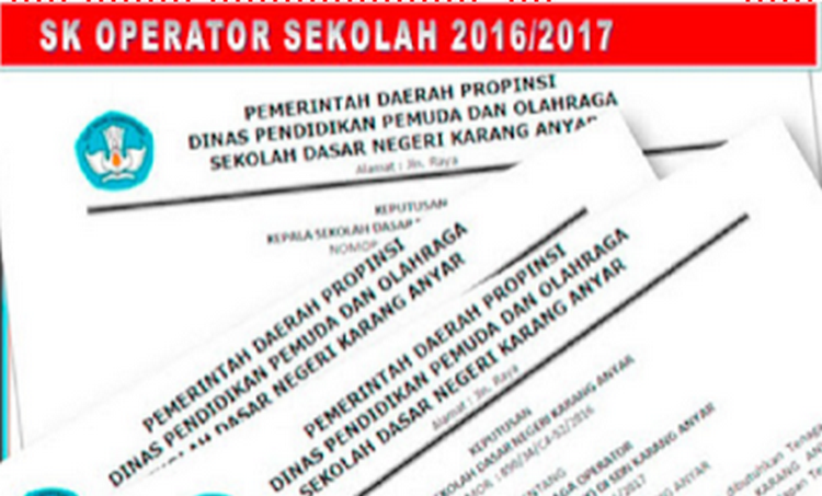 Contoh Format SK Operator Terbaru 2016-2017 - OPERATOR SEKOLAH
