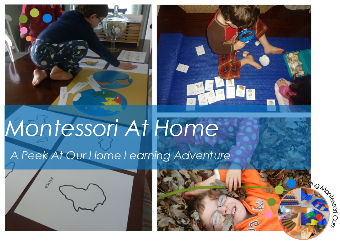 Montessori At Home, A Peek At Our Home Learning Adventure - "Making ...