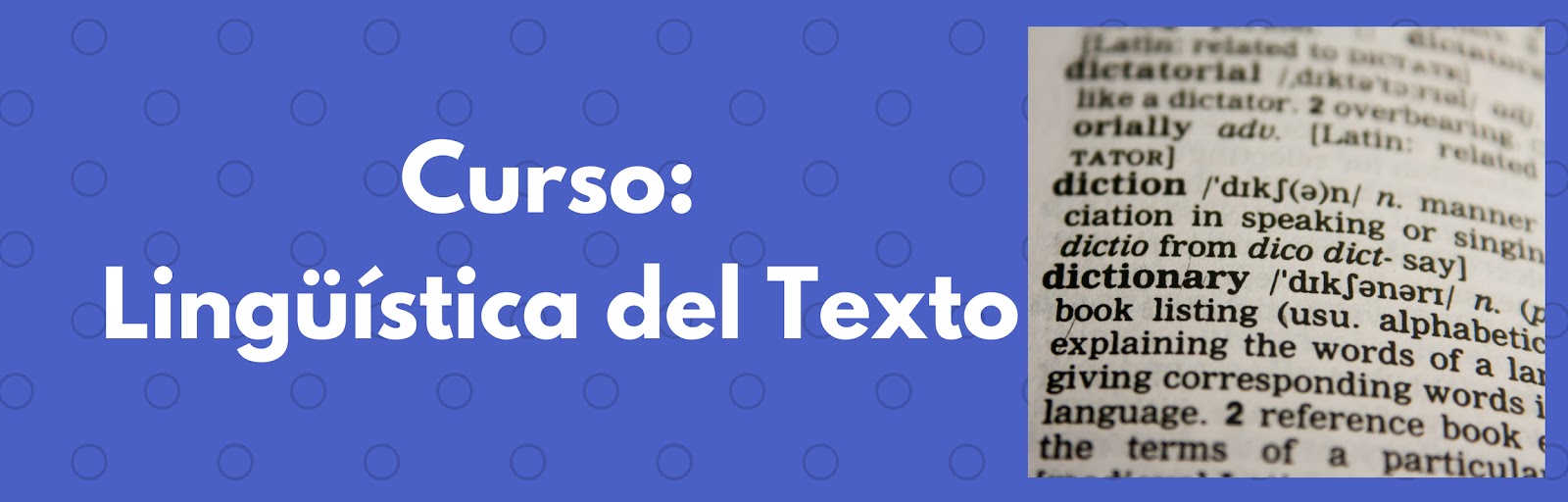 CÓDIGO Y COMUNICACIÓN: Curso: Lingüística del Texto