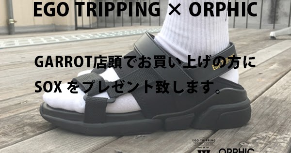 GARROT TOKYO: EGO TRIPPING × ORPHIC / LINE@ FAIR