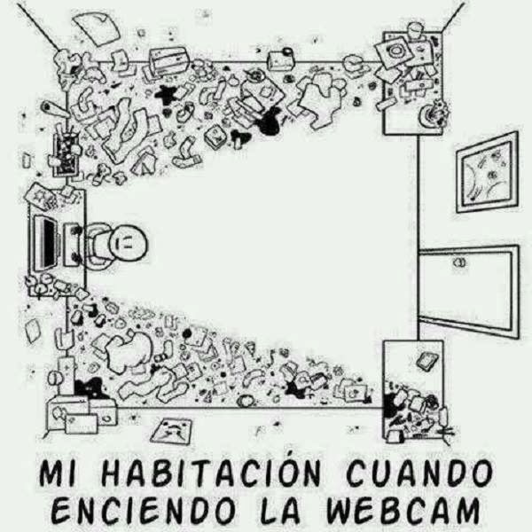 Memes de Internet: Mi habitación cuando enciendo la webcam