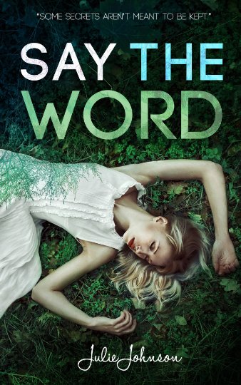 BOOK REVIEW | Say the Word by Julie Johnson - Forever Hibernating