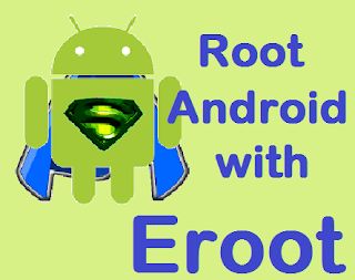 Eroot download: Eroot download - Looking for a perfect Android rooting tool?