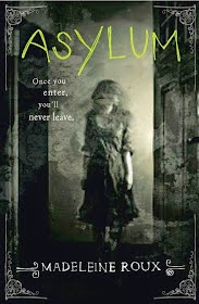 MI OBSESION POR LOS LIBROS Y ALGO MAS...: ASYLUM de MADELEINE ROUX