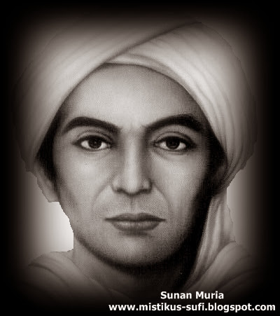 Sunan Muria Sang Penerus Sunan Kalijaga - Sufipedia