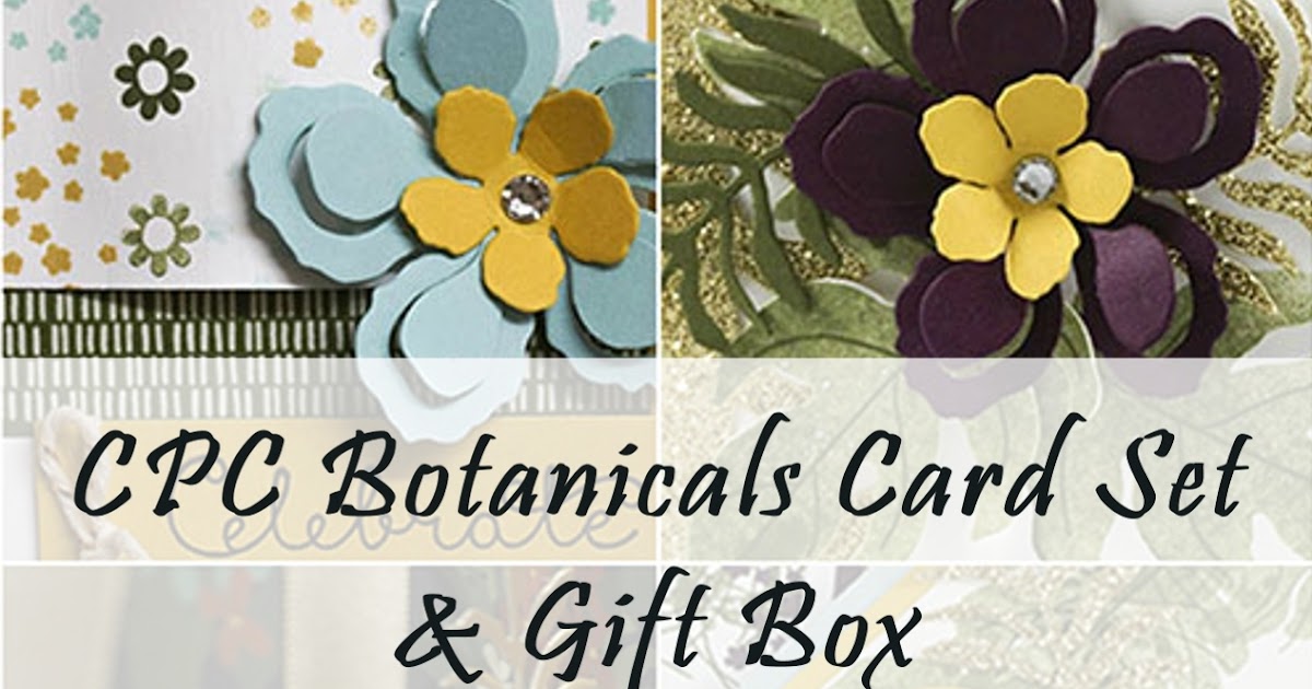 CPC Botanicals Card Set & Gift Box [Create With Christy]