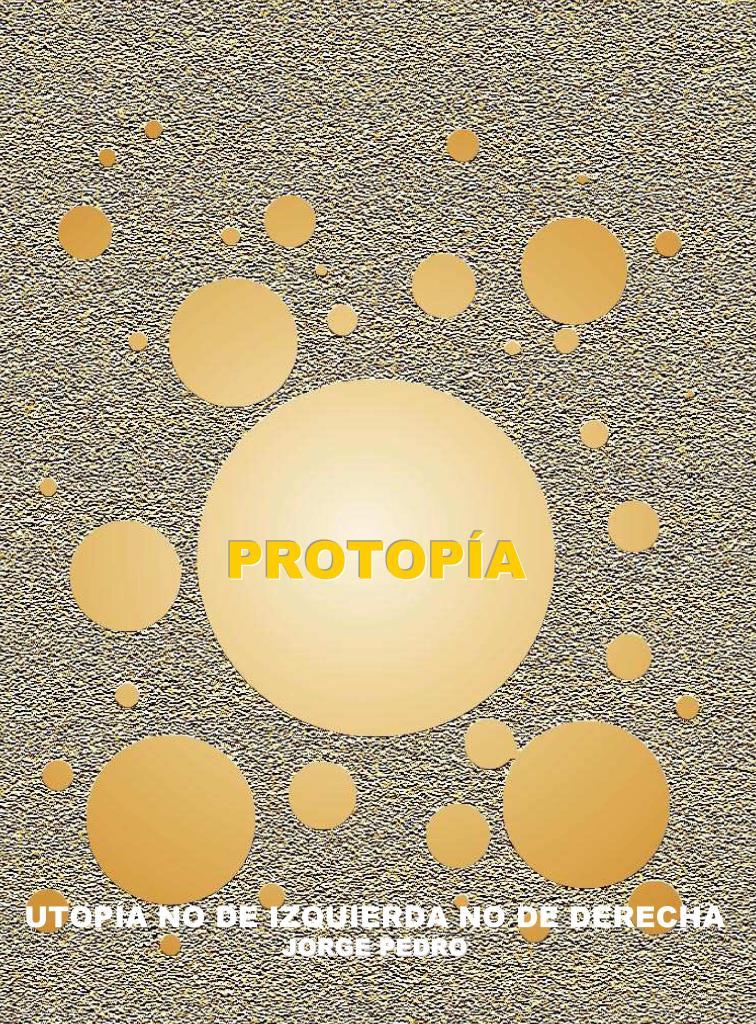 Protopía – Jorge Pedro | FreeLibros