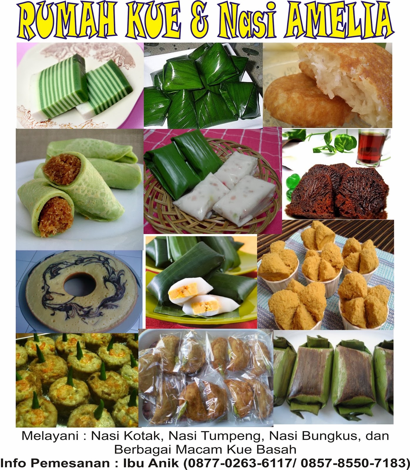 RUMAH KUE & NASI AMELIA (R - K - A): Aneka Kue Basah (R-K-A)